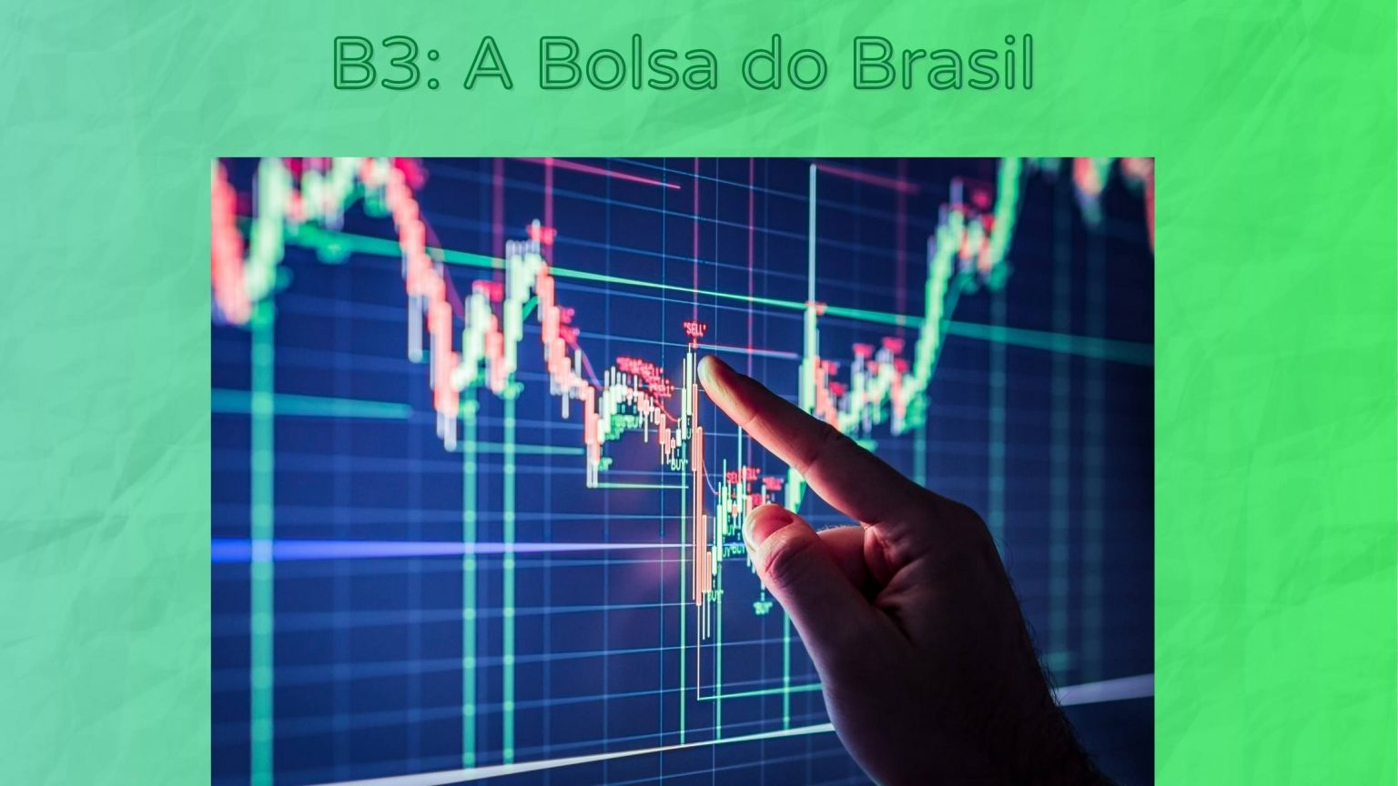 O que é B3 e como ela funciona?