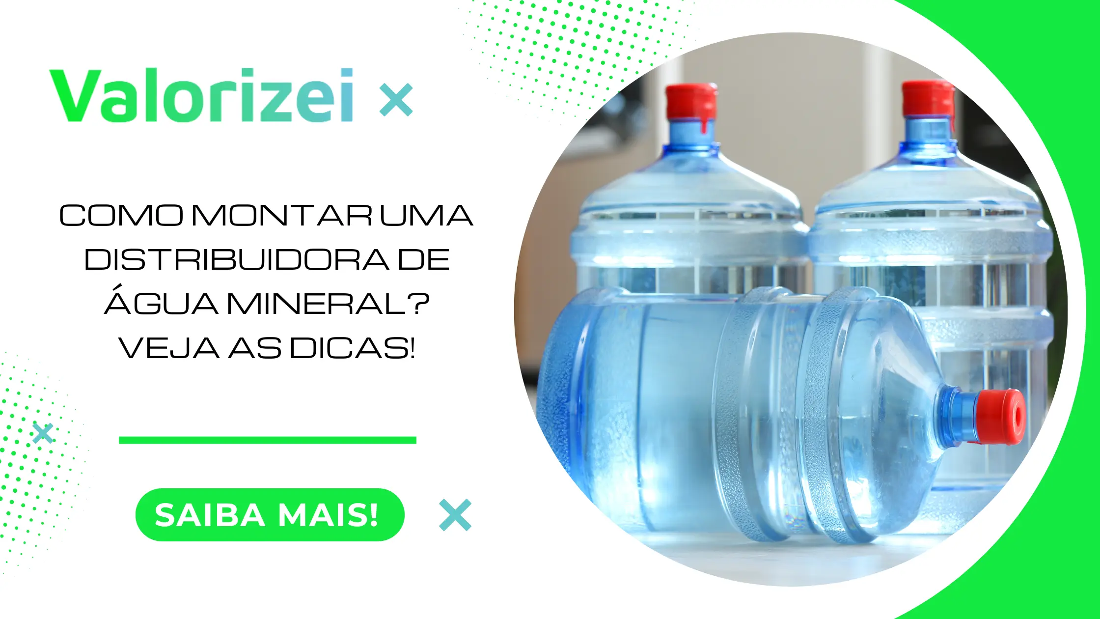 Como montar uma distribuidora de água mineral? Veja as dicas!